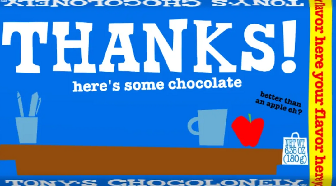thanks, teach – Tony’s Chocolonely United States